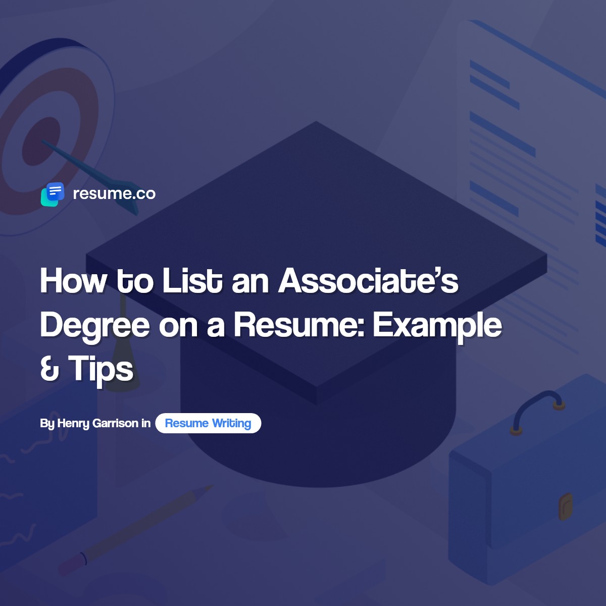 How to List an Associate’s Degree on a Resume: Example & Tips