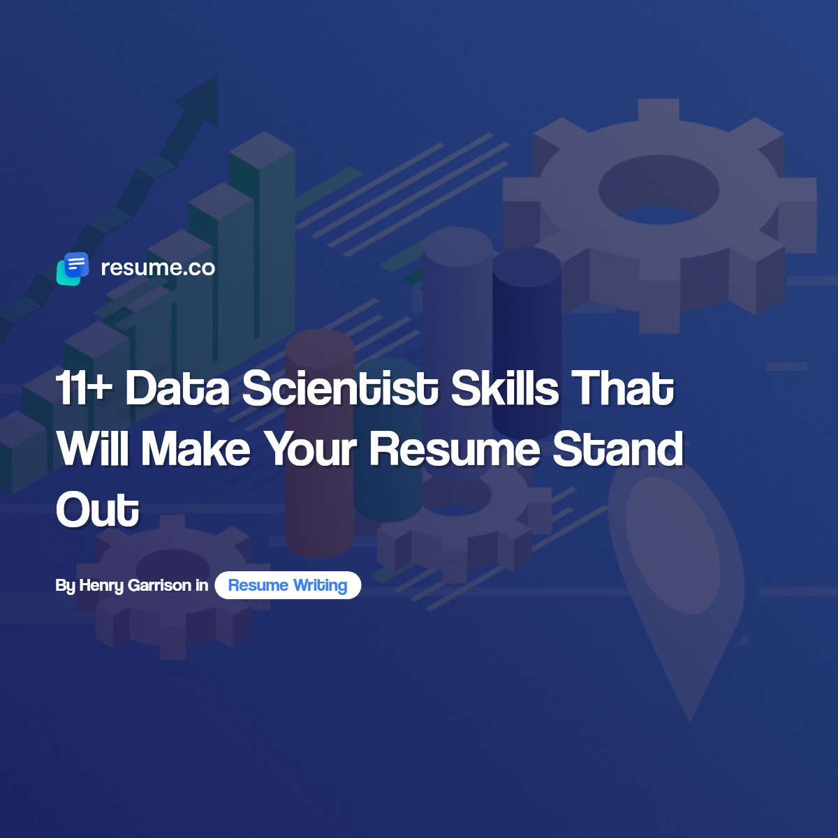 11+ Data Scientist Skills That Will Make Your Resume Stand Out