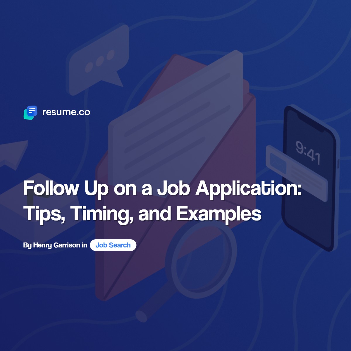 Follow Up on a Job Application: Tips, Timing, and Examples