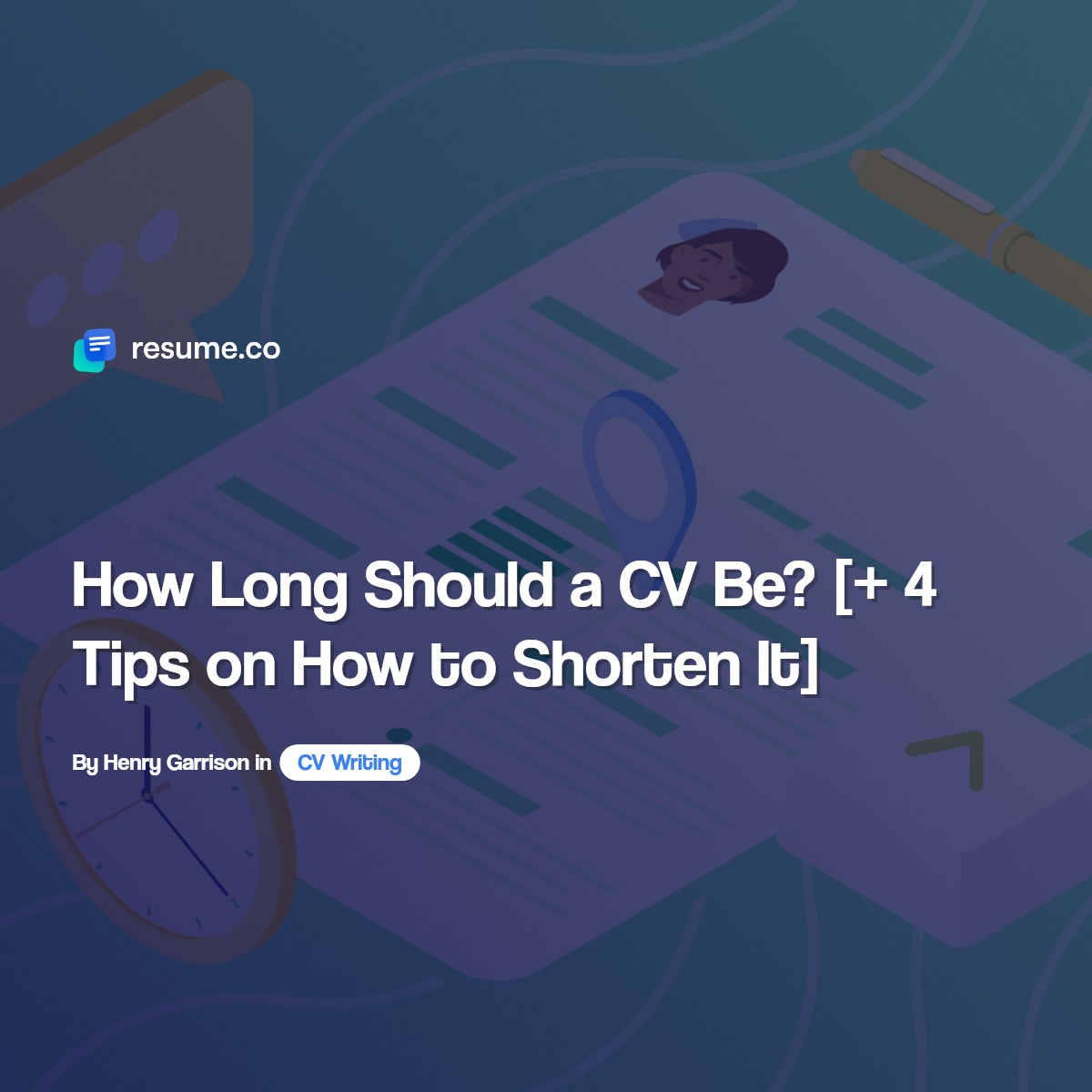 How Long Should a CV Be? [+ 4 Tips on How to Shorten It]