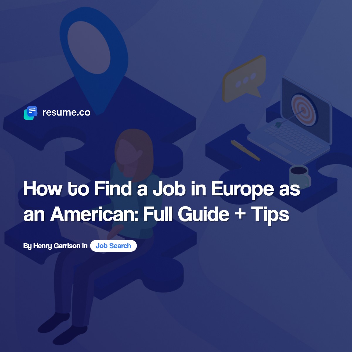 How to Find a Job in Europe as an American: Full Guide + Tips