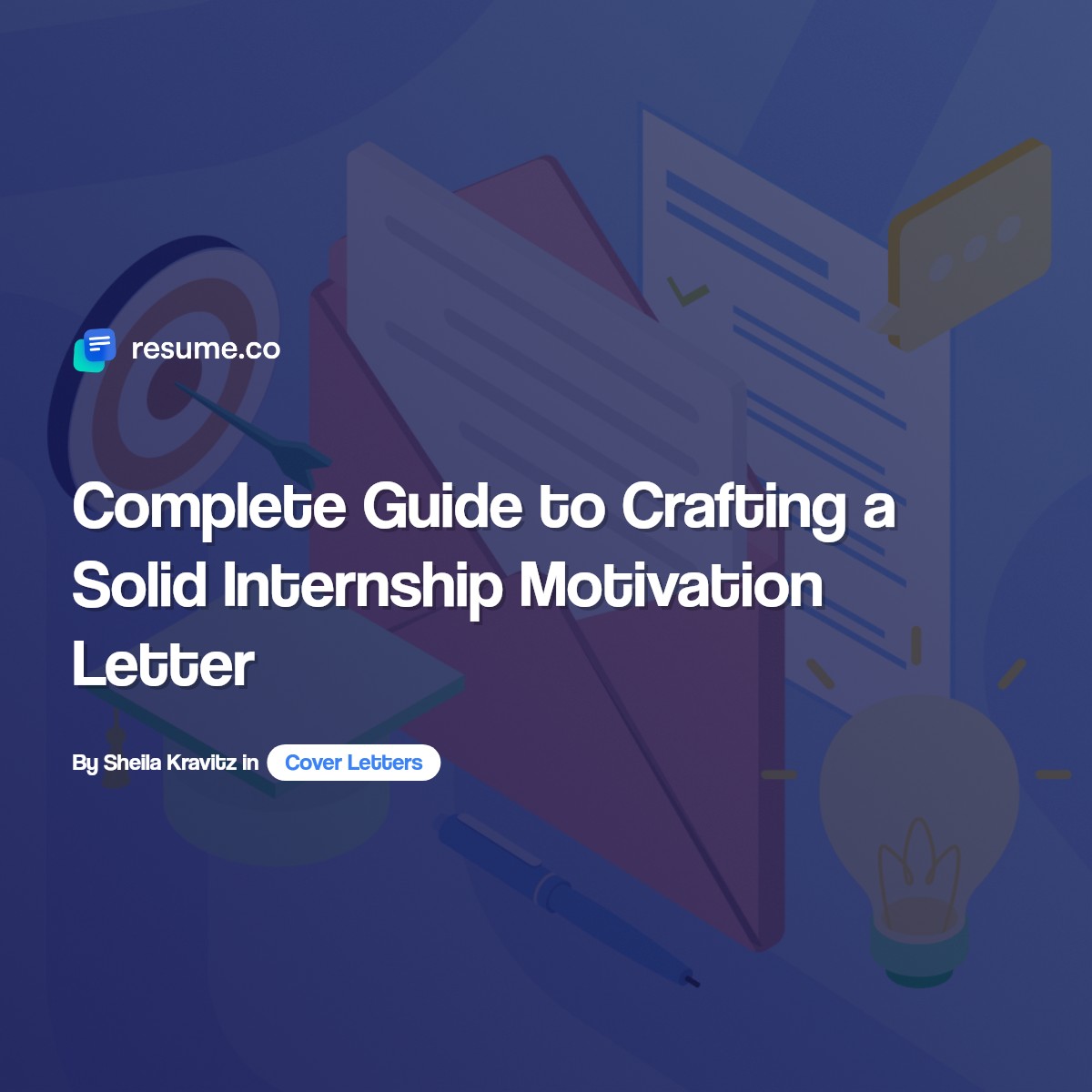 Complete Guide to Crafting a Solid Internship Motivation Letter