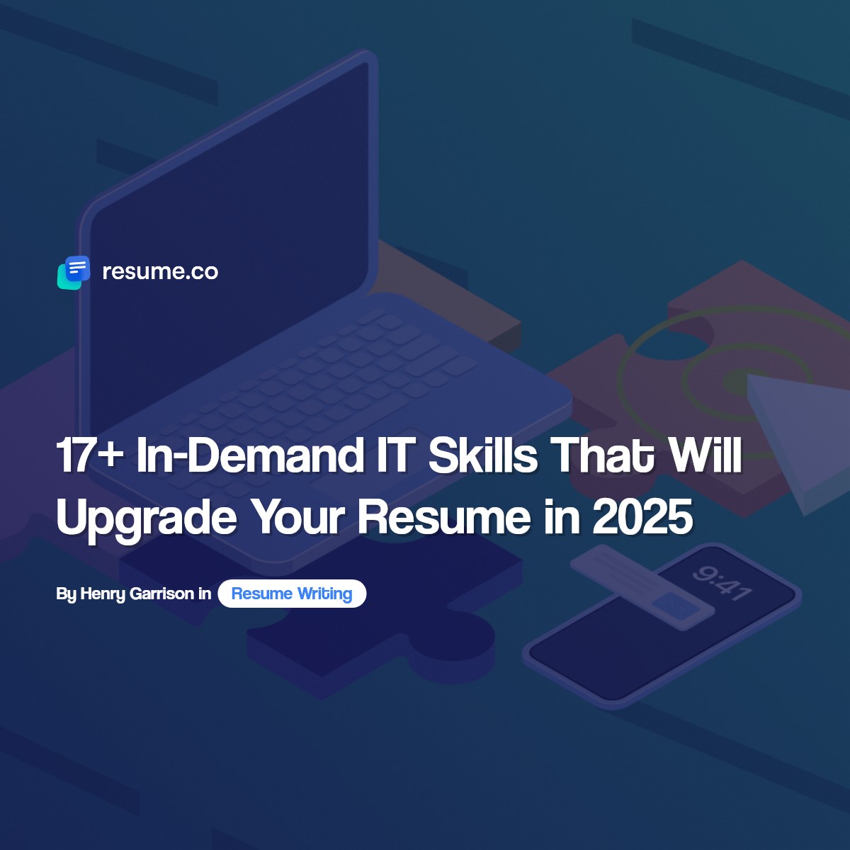 17+ In-Demand IT Skills That Will Upgrade Your Resume in 2025