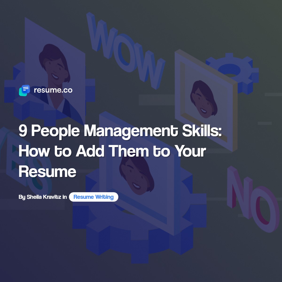 9 People Management Skills: How to Add Them to Your Resume