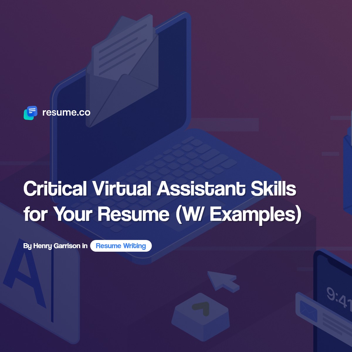 Critical Virtual Assistant Skills for Your Resume (W/ Examples)