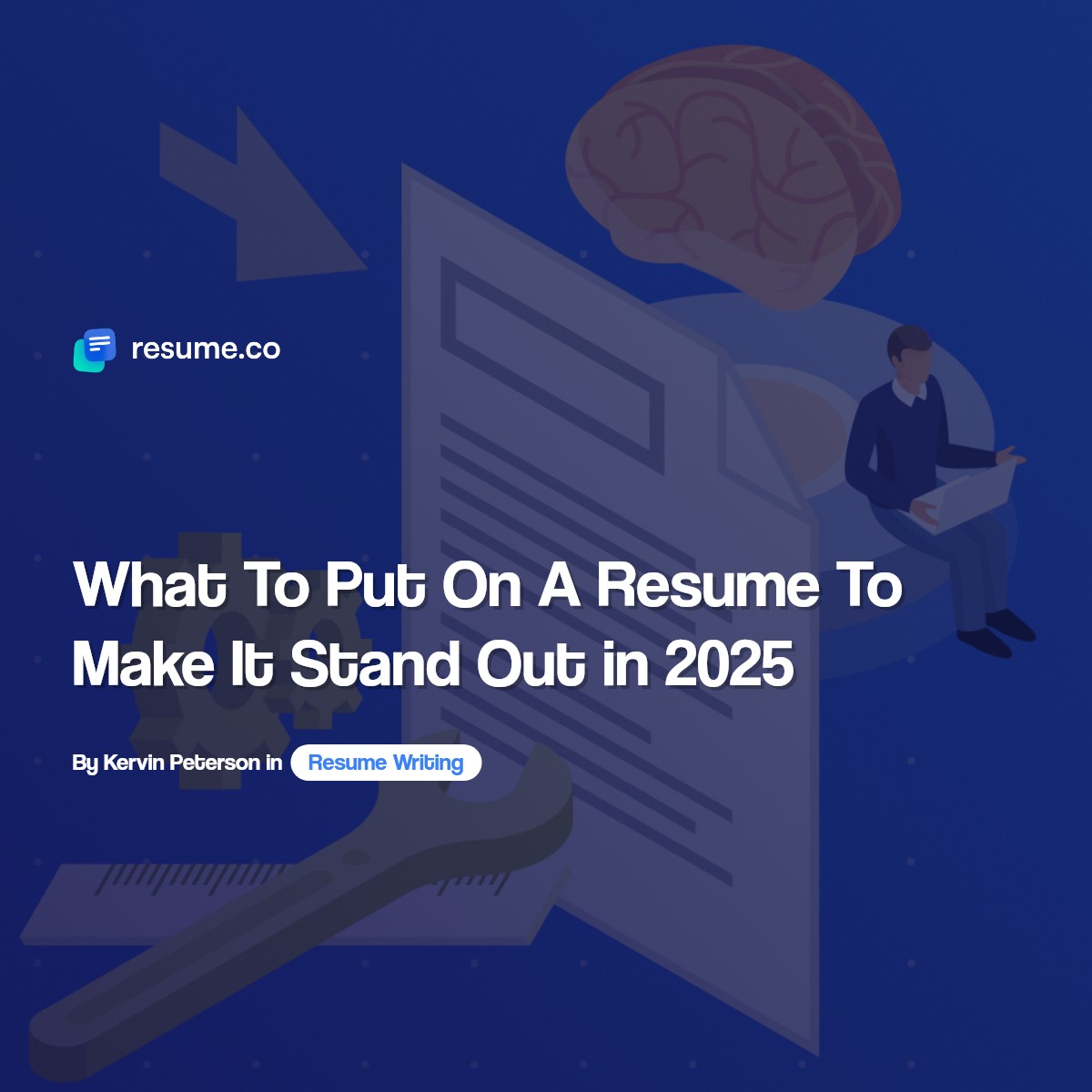 What To Put On A Resume To Make It Great In 2023